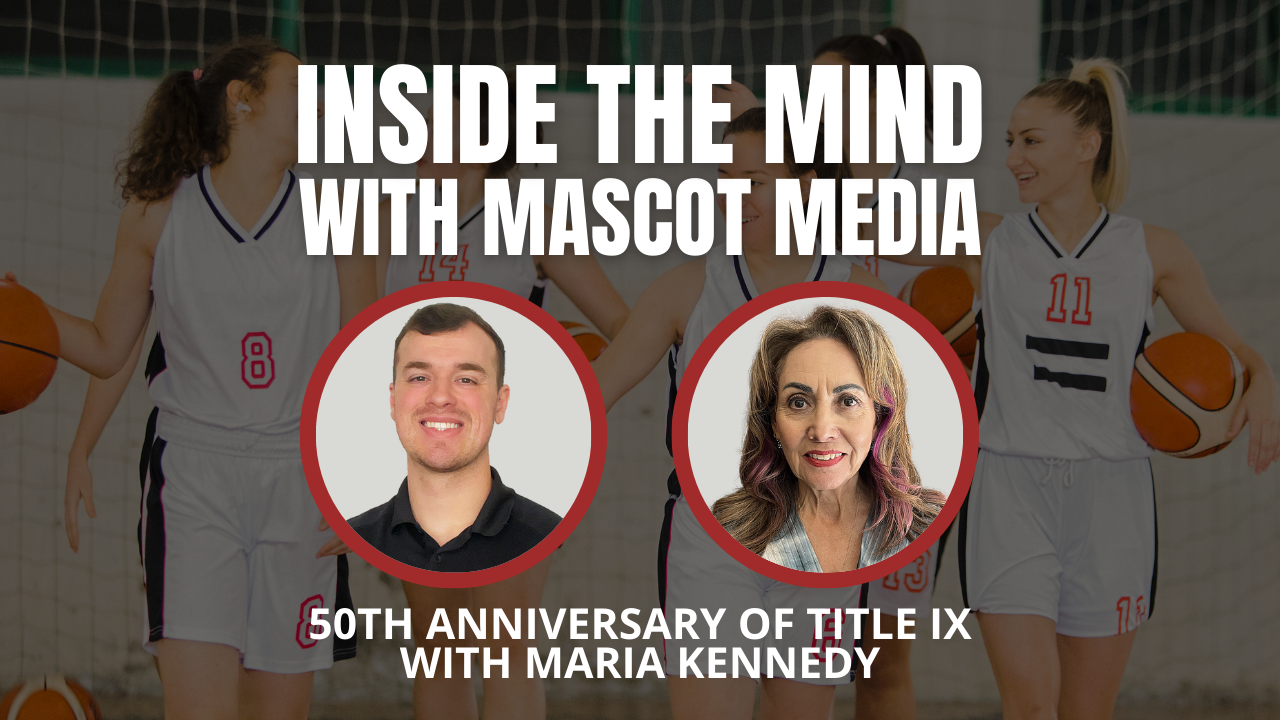 Inside the Mind of Maria Kennedy: 50th Anniversary of Title IX